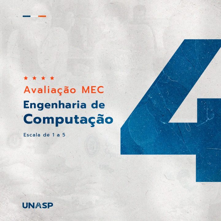 Engenharia Da Computação Do Unasp Recebe Nota 4 Pelo Mec